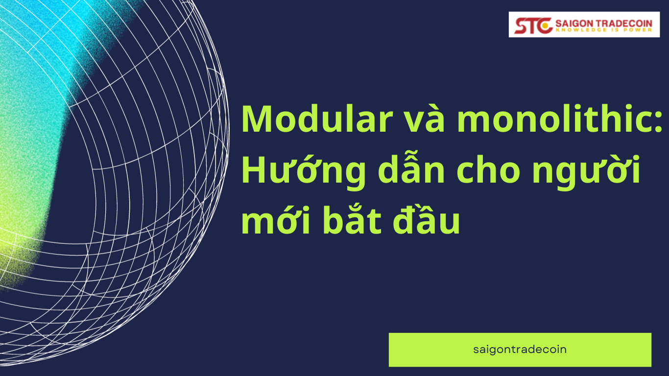 Modular và monolithic: Hướng dẫn cho người mới bắt đầu